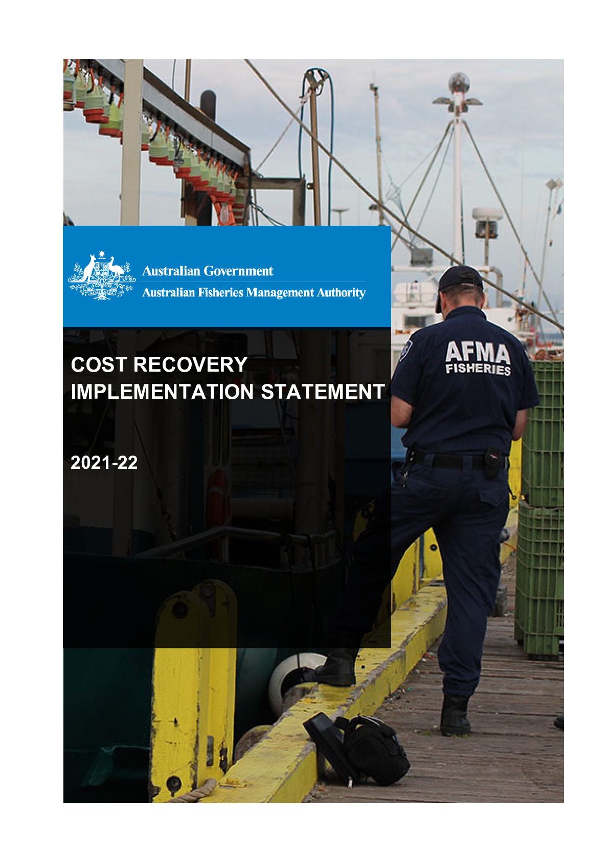 AFMA's Cost Recovery Implementation Statement 2021-22 | Australian ... AFMA's Cost Recovery Implementation Statement 2021-22 | Australian ...